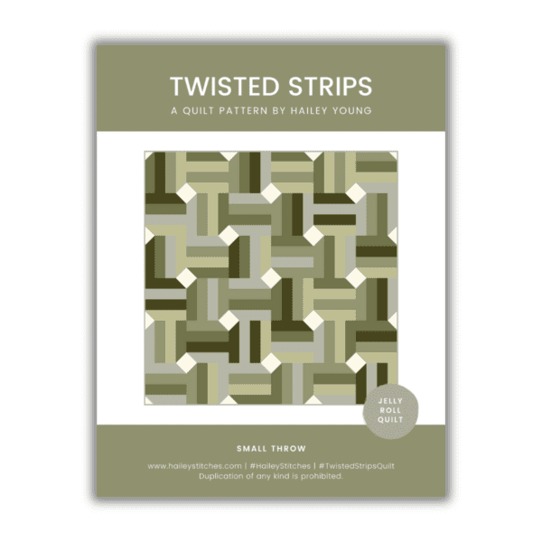 Twisted Strips Quilt Pattern Download - Hailey Stitches